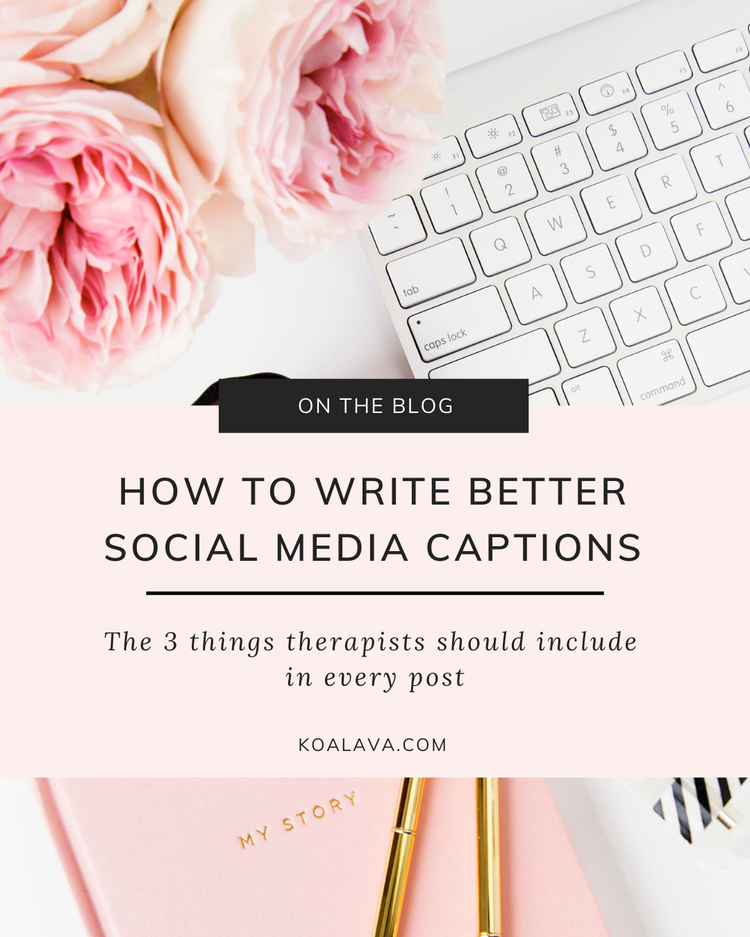 How to write better social media captions - Koala VA